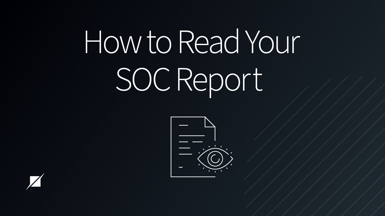 How to Read Your SOC Report | Schellman